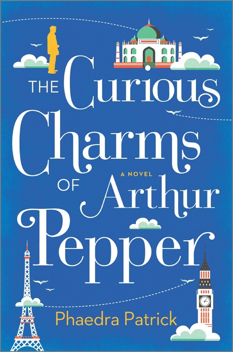 The Curious Charms of Arthur Pepper by Phaedra Patrick – a Book Review ...